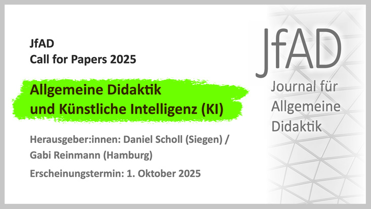Journal für Allgemeine Didaktik (JfAD) – Call for Papers 2025 : HUL : Universität Hamburg